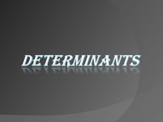 Determinants | PPT