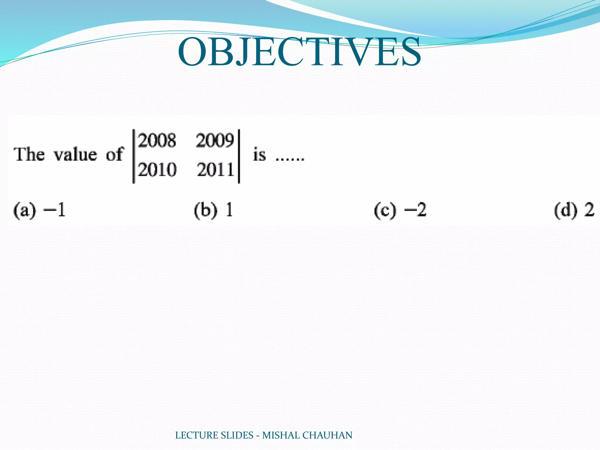 DETERMINANTS CLASS XII MODULE 2 | PDF
