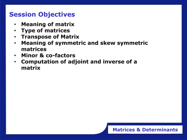 Determinants and matrices.ppt | Physics | Science