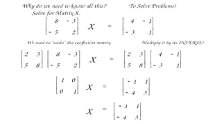 Determinants, inverse matrices & solving | PPT