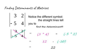 Determinants, inverse matrices & solving | PPT