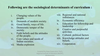 Determinants of curriculum | PPTX