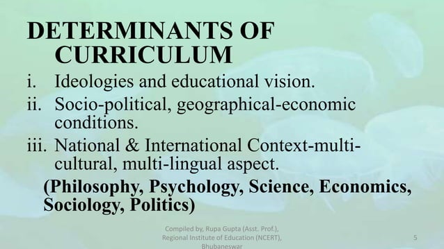 Determinants of curriculum | PPTX