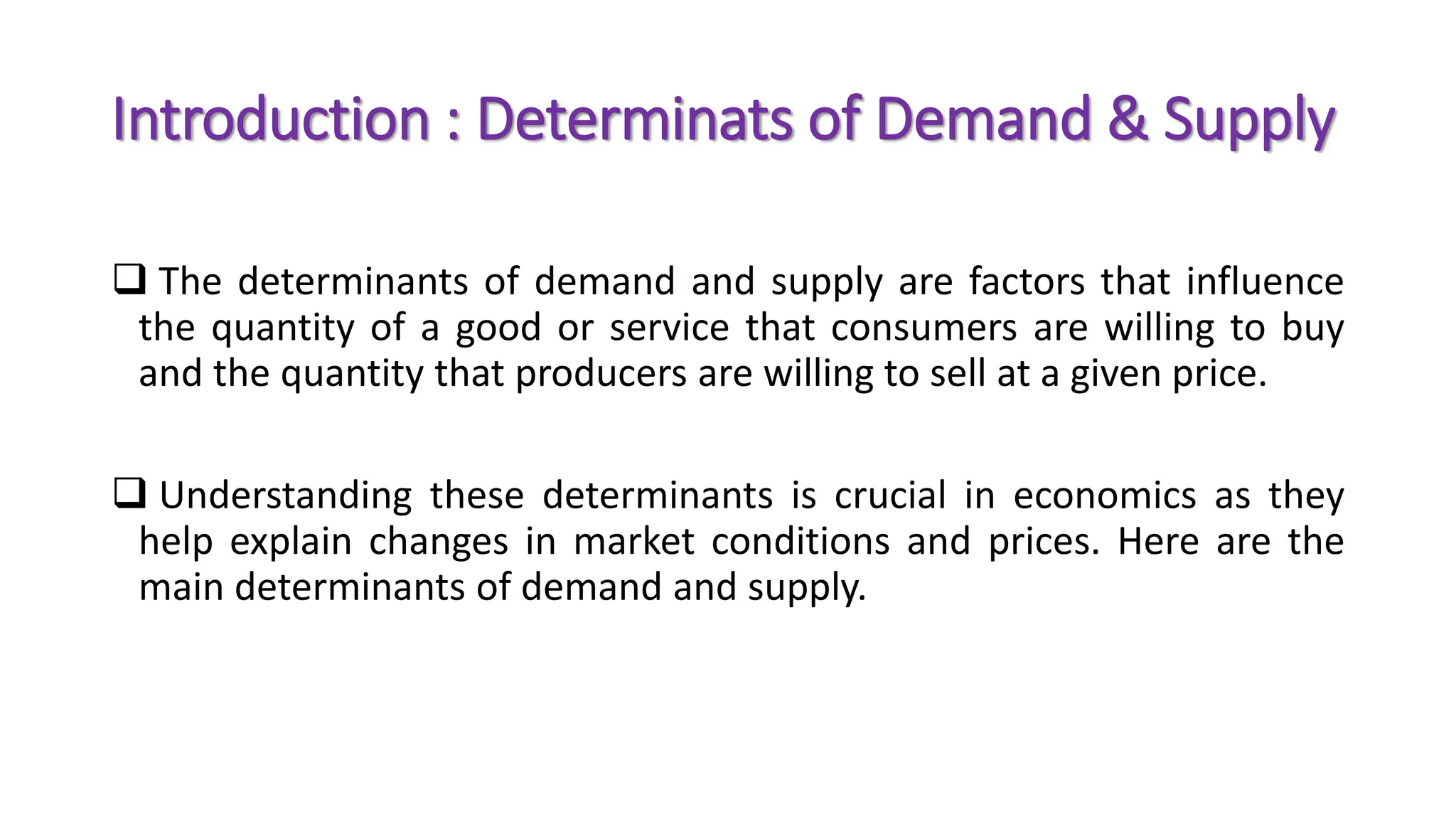 Determinants of Demand and Supply PPT -FIM | PPTX