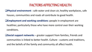 health cocepts, dimensions and determinants | PPTX