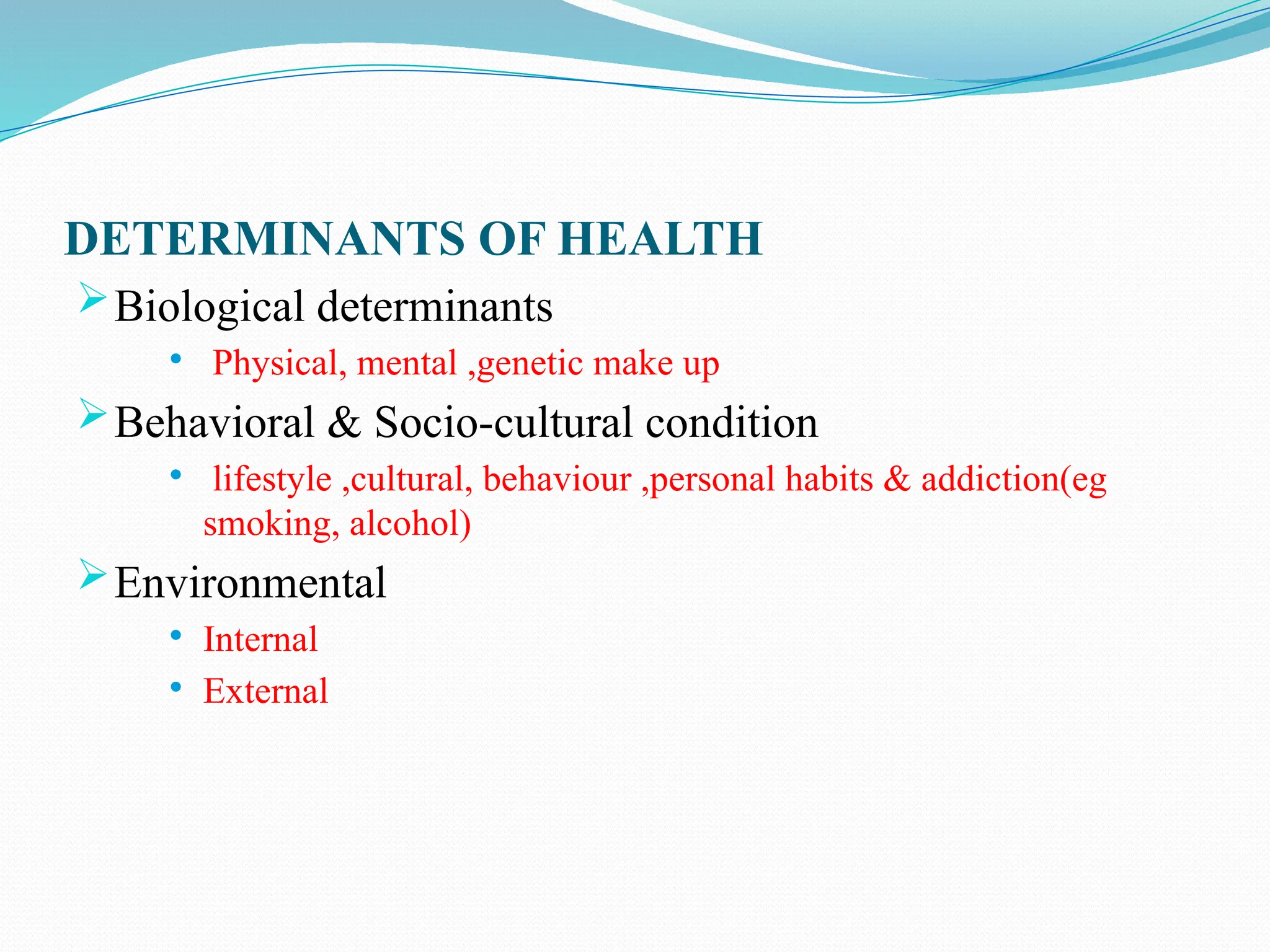 DETERMINANTS OF HEALTH , purpose, principles, | PPTX