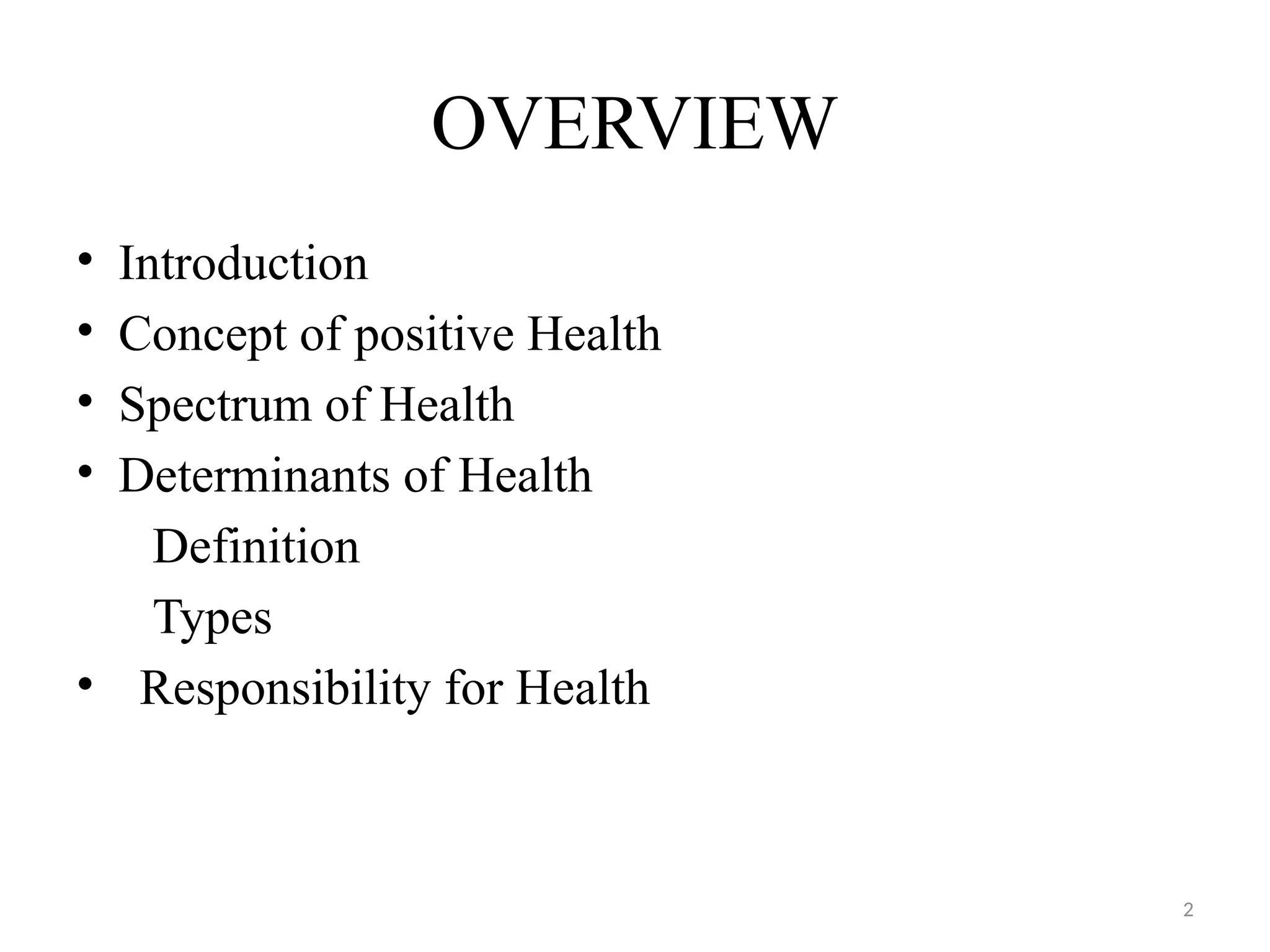 Spectrum of Health and Determinants of health.pptx