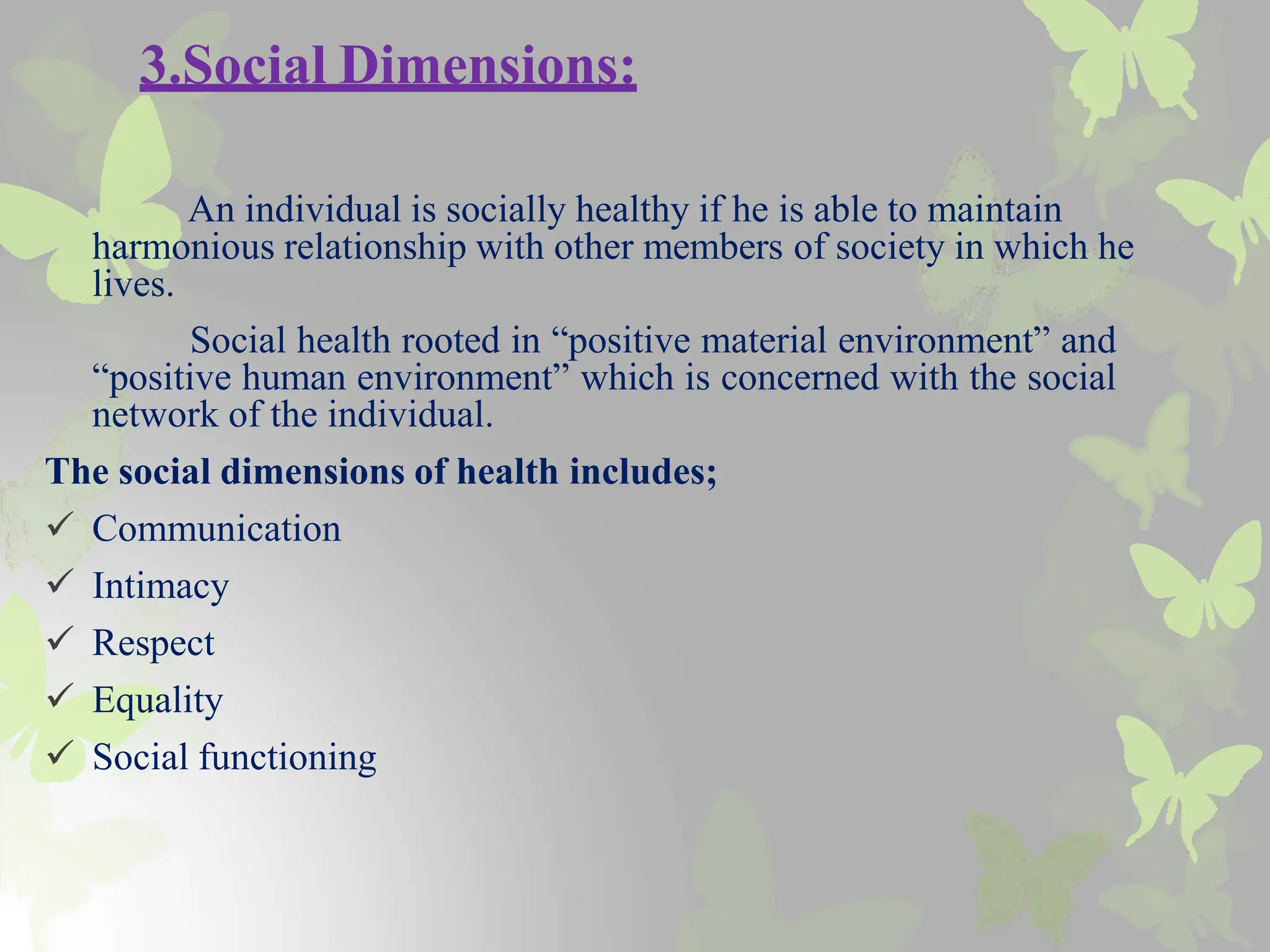 Determinants of health, dimensions of health, positive health and ...
