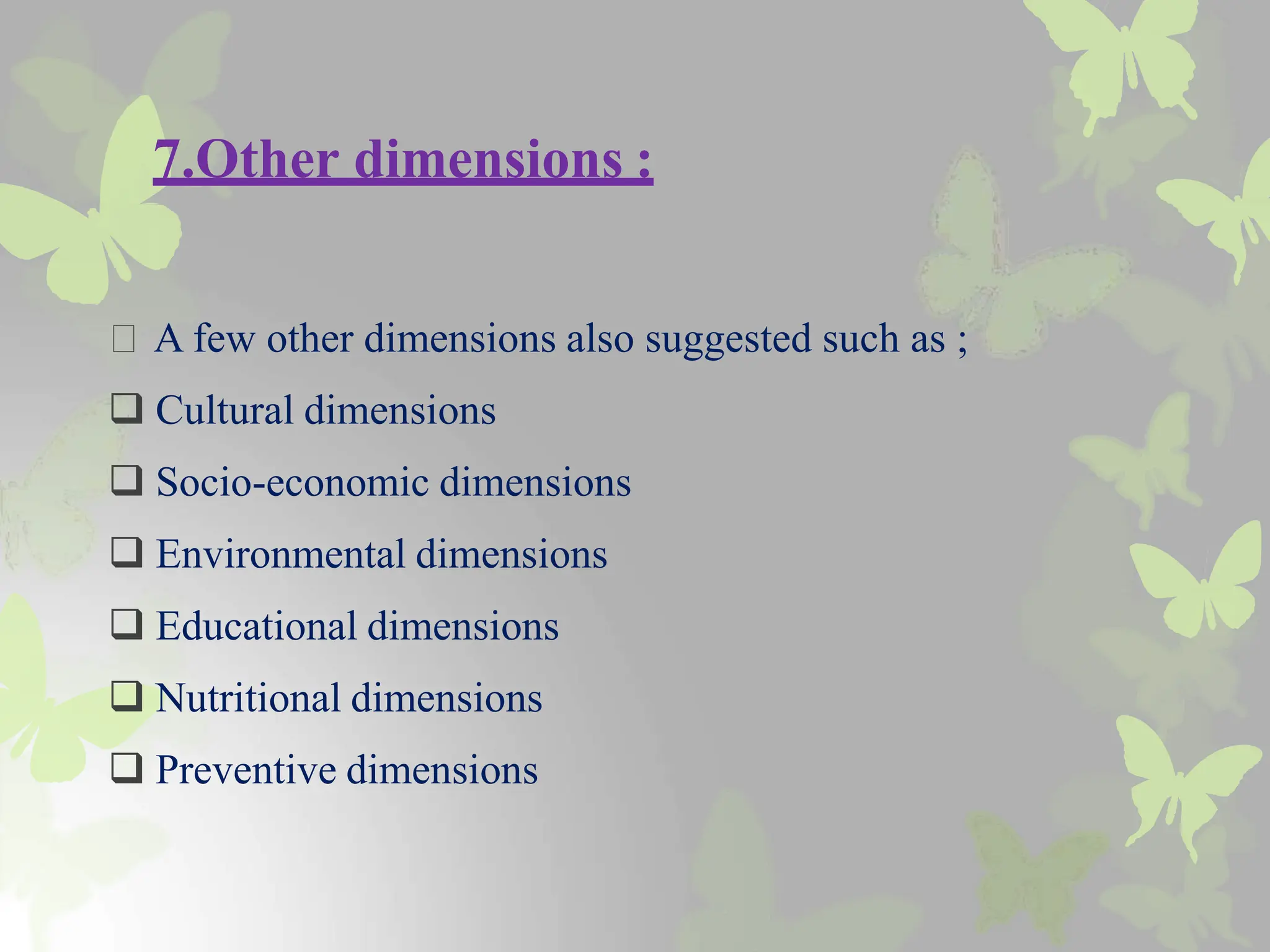 Determinants of health, dimensions of health, positive health and ...