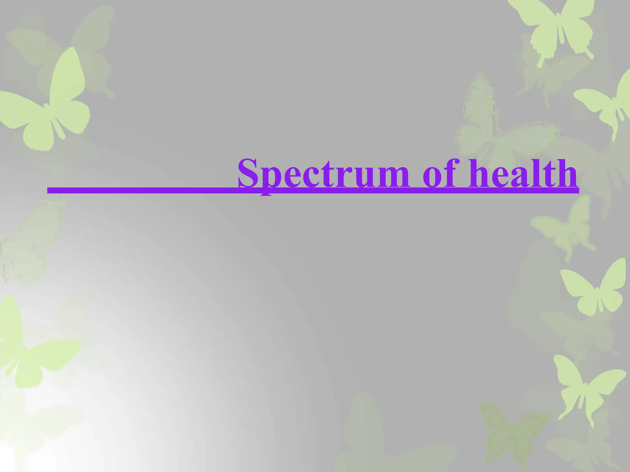 Determinants of health, dimensions of health, positive health and ...