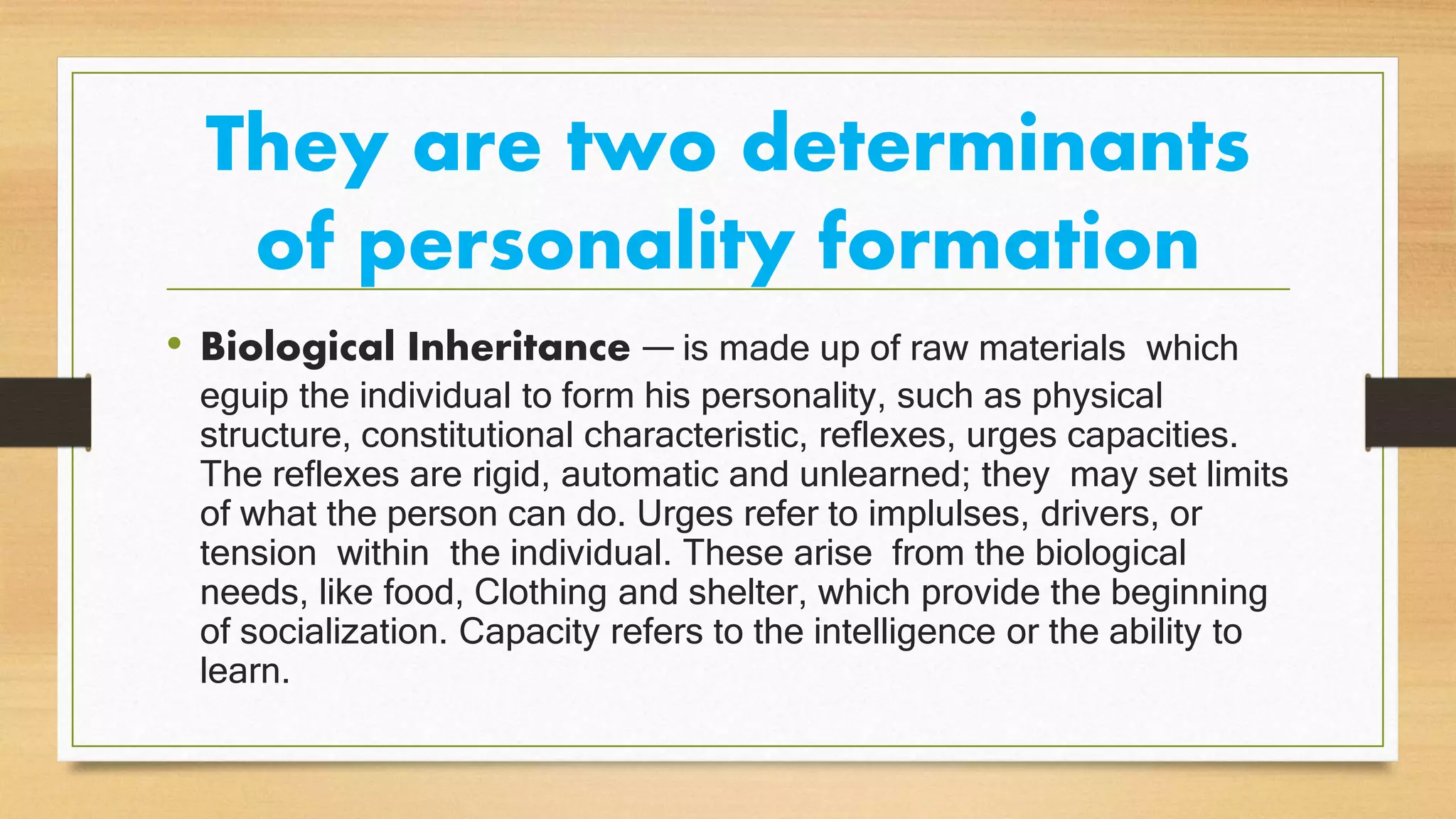 Determinants of personality development | PPTX
