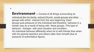 Determinants of personality development | PPTX