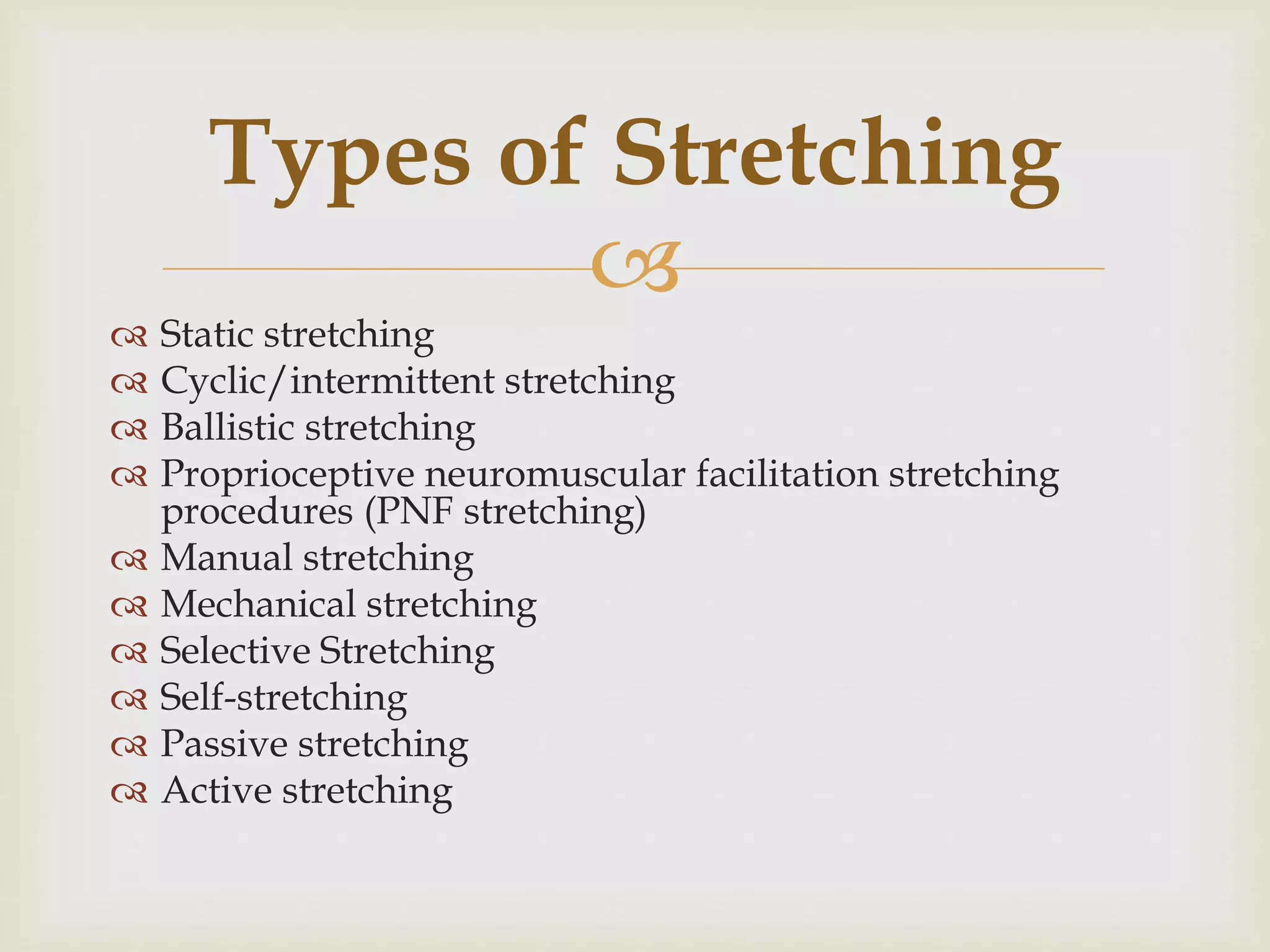 Determinants of stretching interventions | PPTX