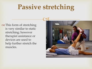 Determinants of stretching interventions | PPTX