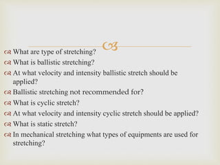 Determinants of stretching interventions | PPTX