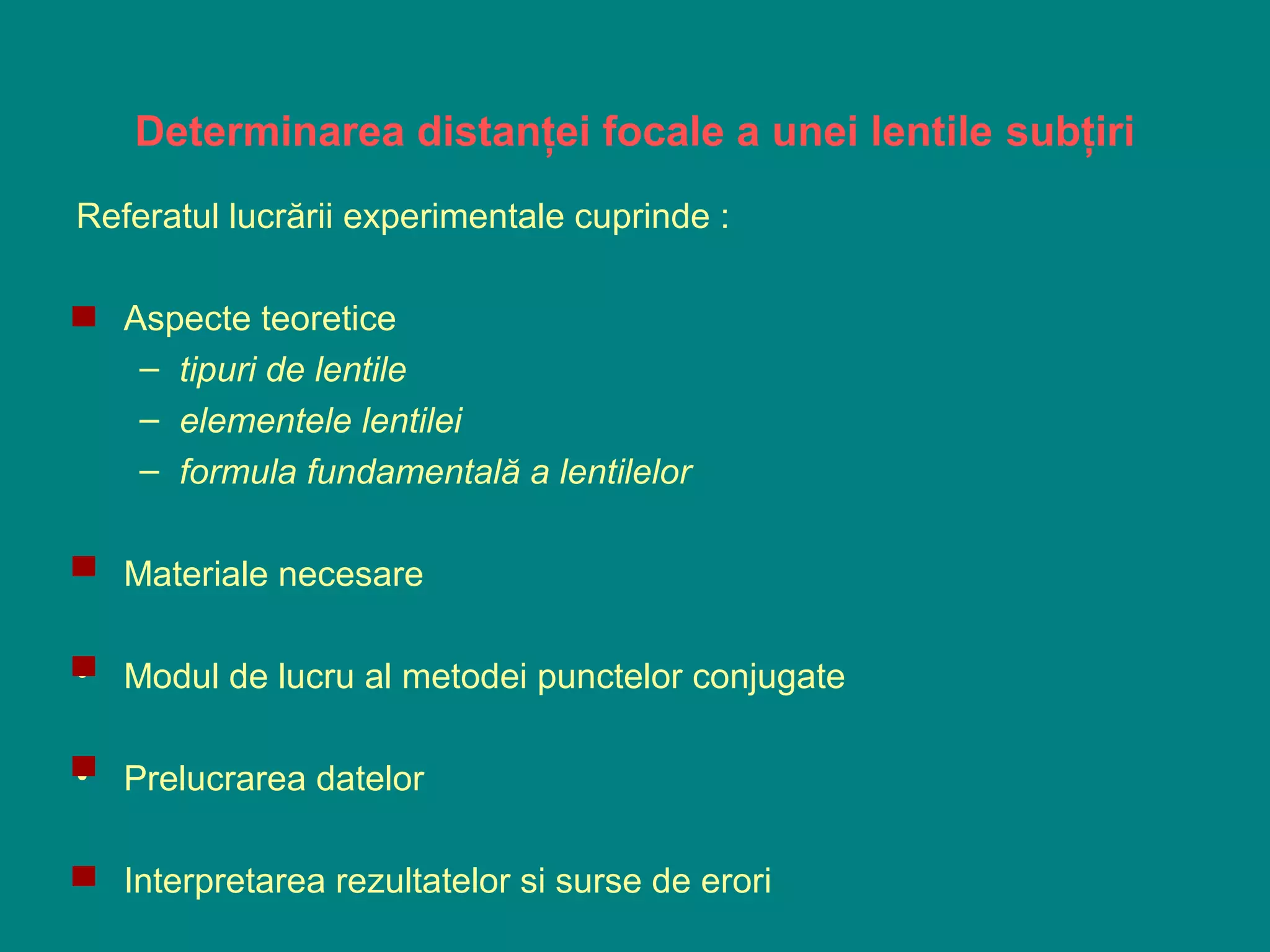 Determinarea distantei focale a unei lentile | PPT