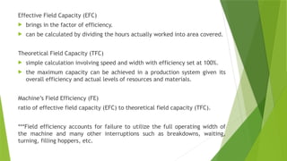 DETERMINATION-OF-MACHIENERY-FIELD-CAPACITIES-AND-FIELD-EFFICIENCY.pptx