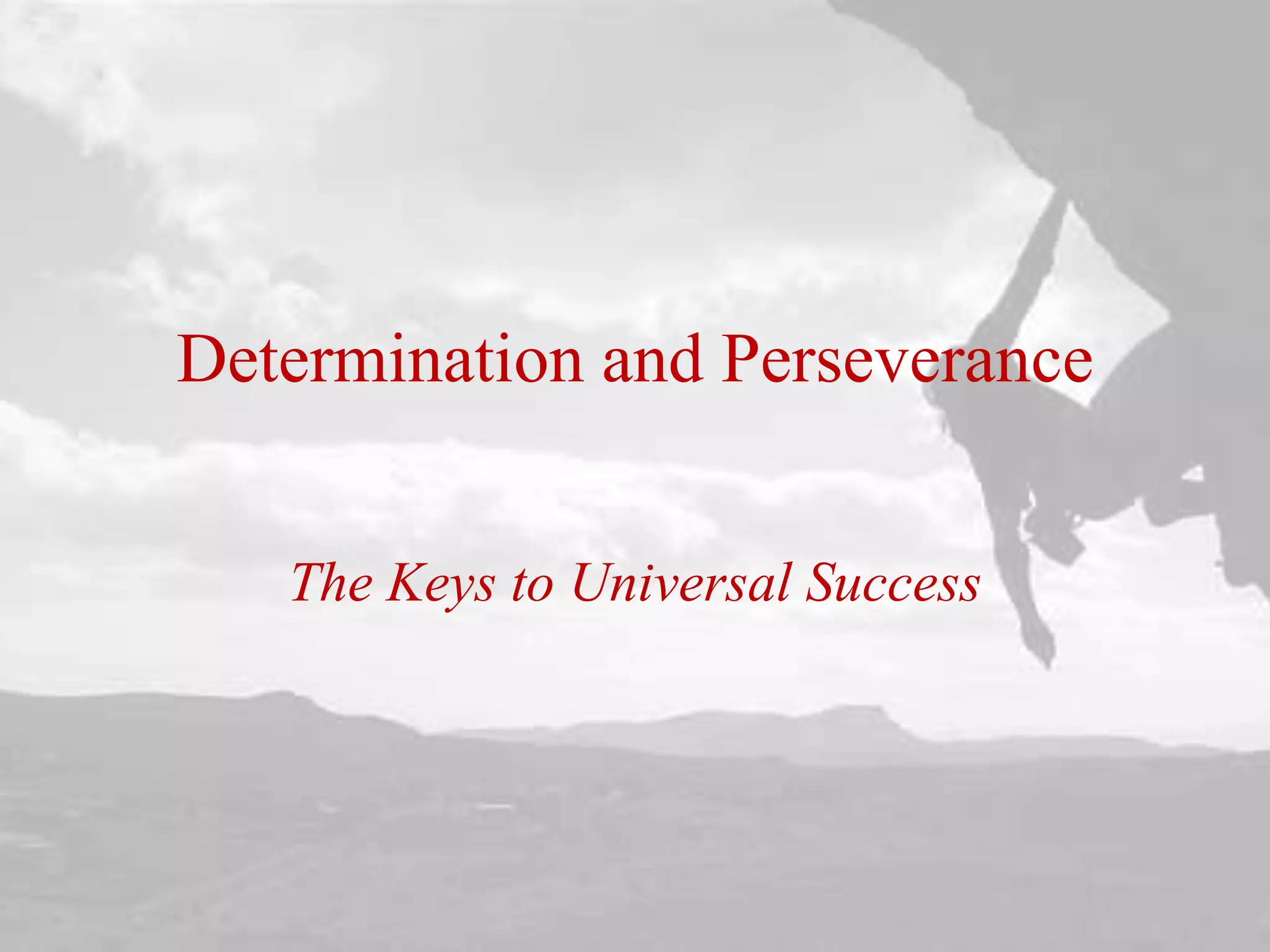 Determination and perseverance | PPTX