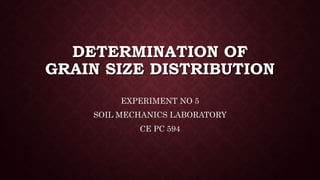 Determination grain size distribution of soil | PPTX