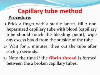 DETERMINATION OF BLEEDING AND CLOTTING TIME Ass.Lec Hussein Hamid Al ...