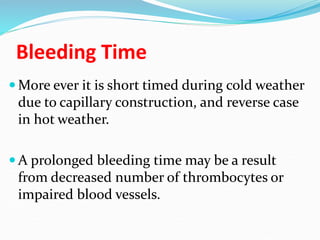DETERMINATION OF BLEEDING AND CLOTTING TIME Ass.Lec Hussein Hamid Al ...