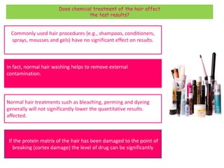 Determination of drug of abuse in hair sample | PPTX