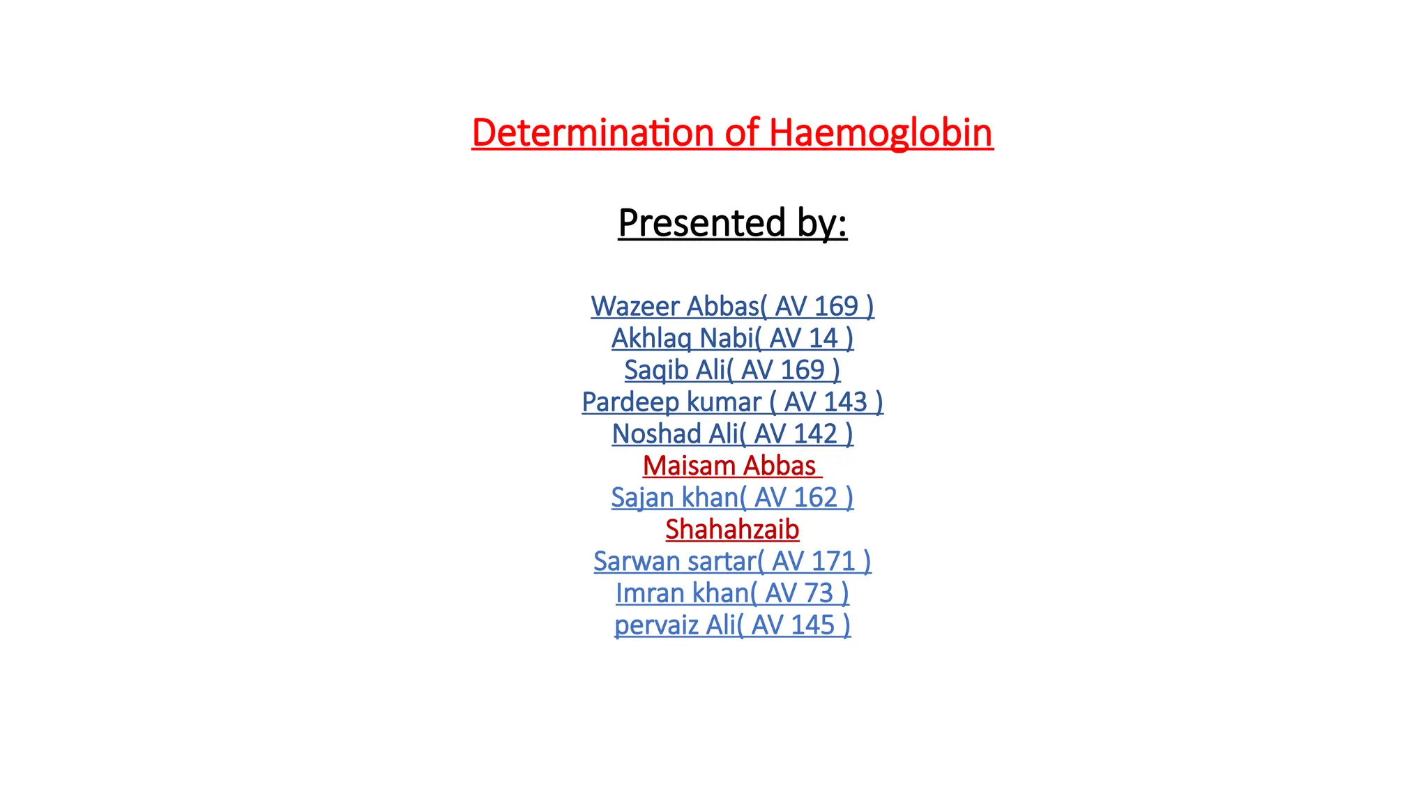 Determination of Haemoglobin by acid haematite process | PPTX