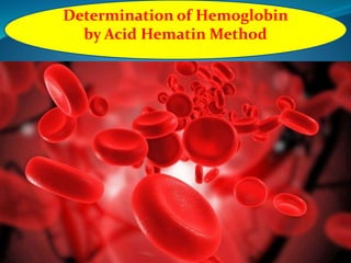 Determination of HB by Sher M & Winhayal.pptx