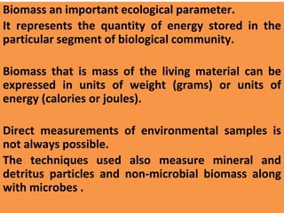 DETERMINATION OF MICROBIAL BIOMASS.pptx