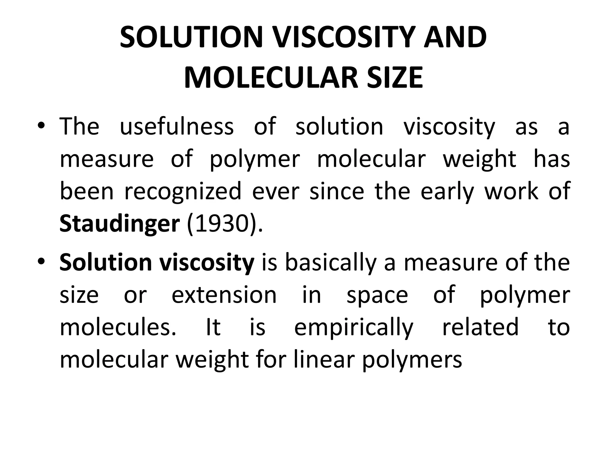 Determination of molecular weight of polymers by visometry | PPTX