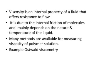 Determination of molecular weight of polymers by visometry | PPTX