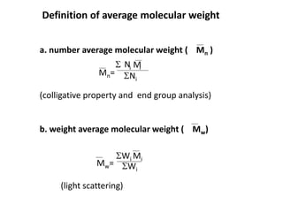 Determination of molecular weight of polymers by visometry | PPTX