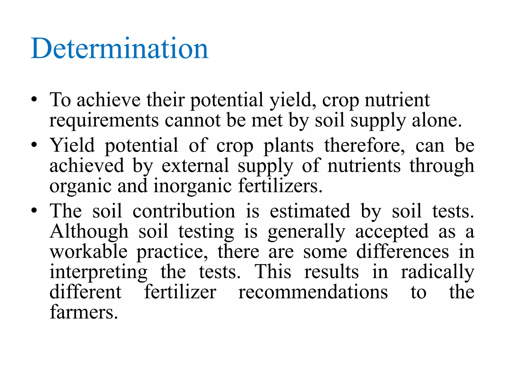 Determination of nutrient need for yield potentiality of crop plants | PPTX