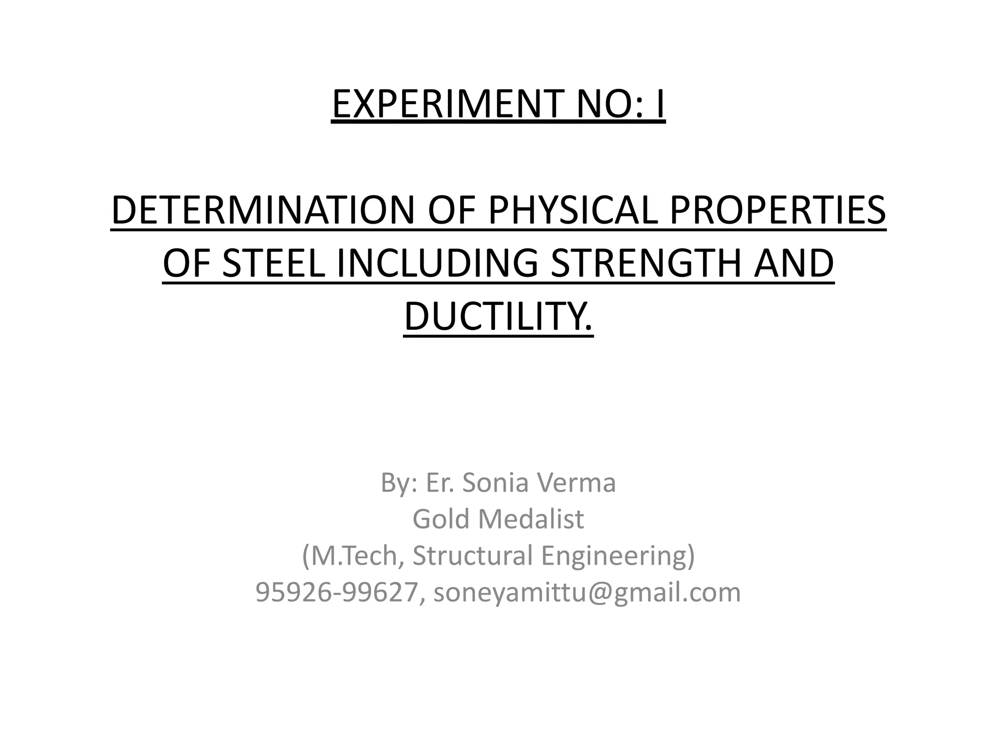 Determination of physical properties of steel, ductility etc | PPT