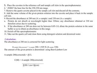 Determination of protein concentration by ultraviolet spectroscopy | PPTX