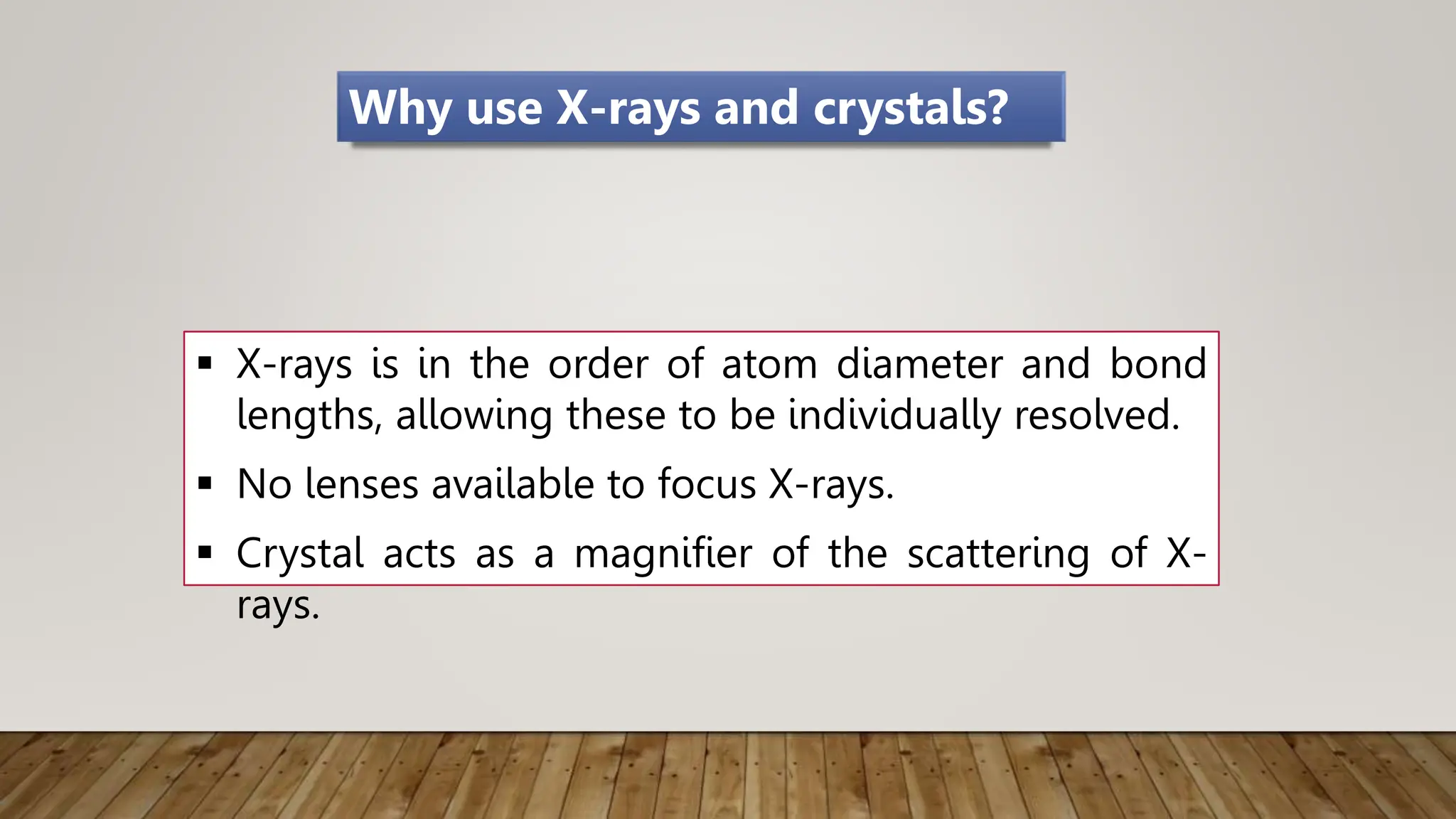 Application X-Ray crystallography in protein structure prediction.pptx