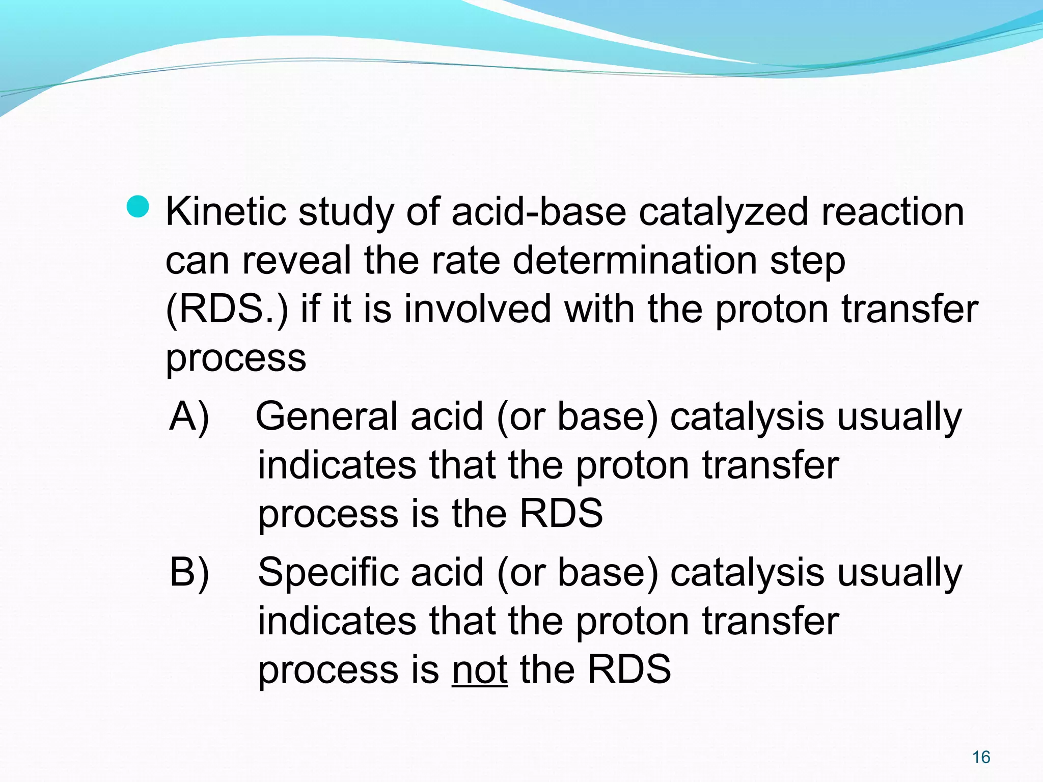 Determination of reaction mechanisms | PPT