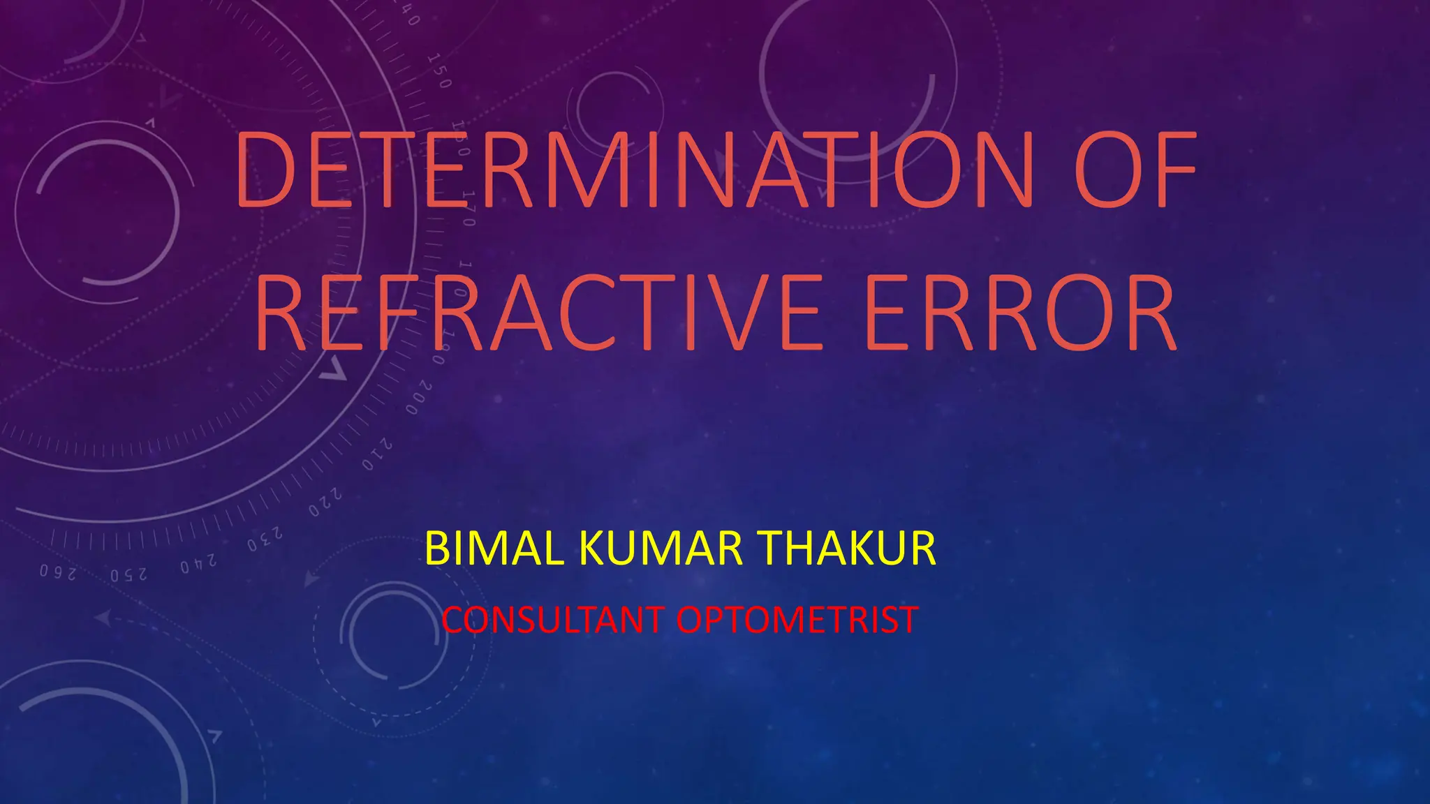 DETERMINATION OF REFRACTIVE ERROR IN HUMAN EYE.pptx