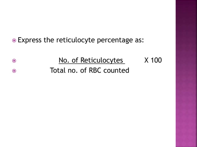 Determination of Reticulocyte Count - Copy.pptx