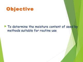 Determination of seed moisture content | PPT