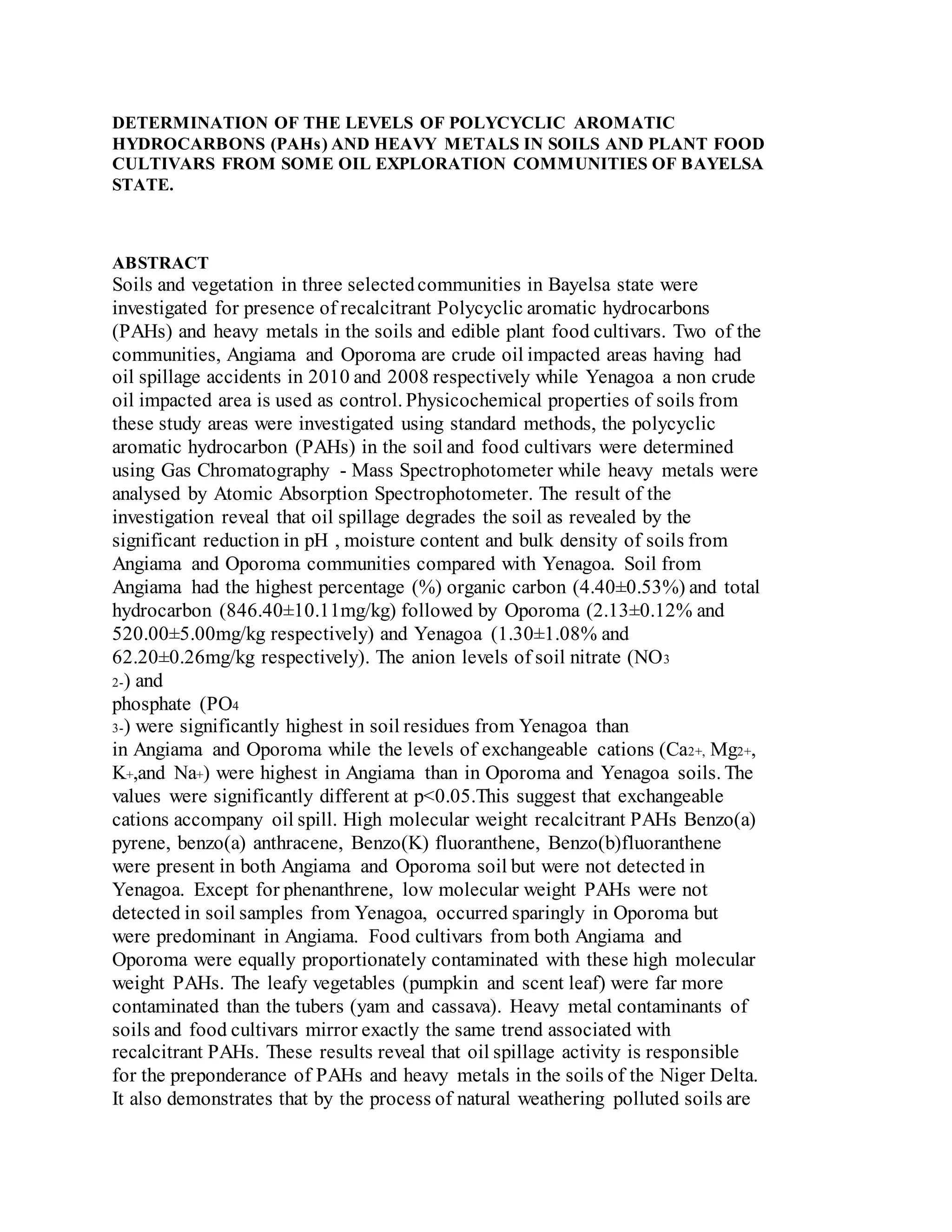 DETERMINATION OF THE LEVELS OF POLYCYCLIC AROMATIC HYDROCARBONS (PAHs) AND HEAVY METALS IN SOILS ...
