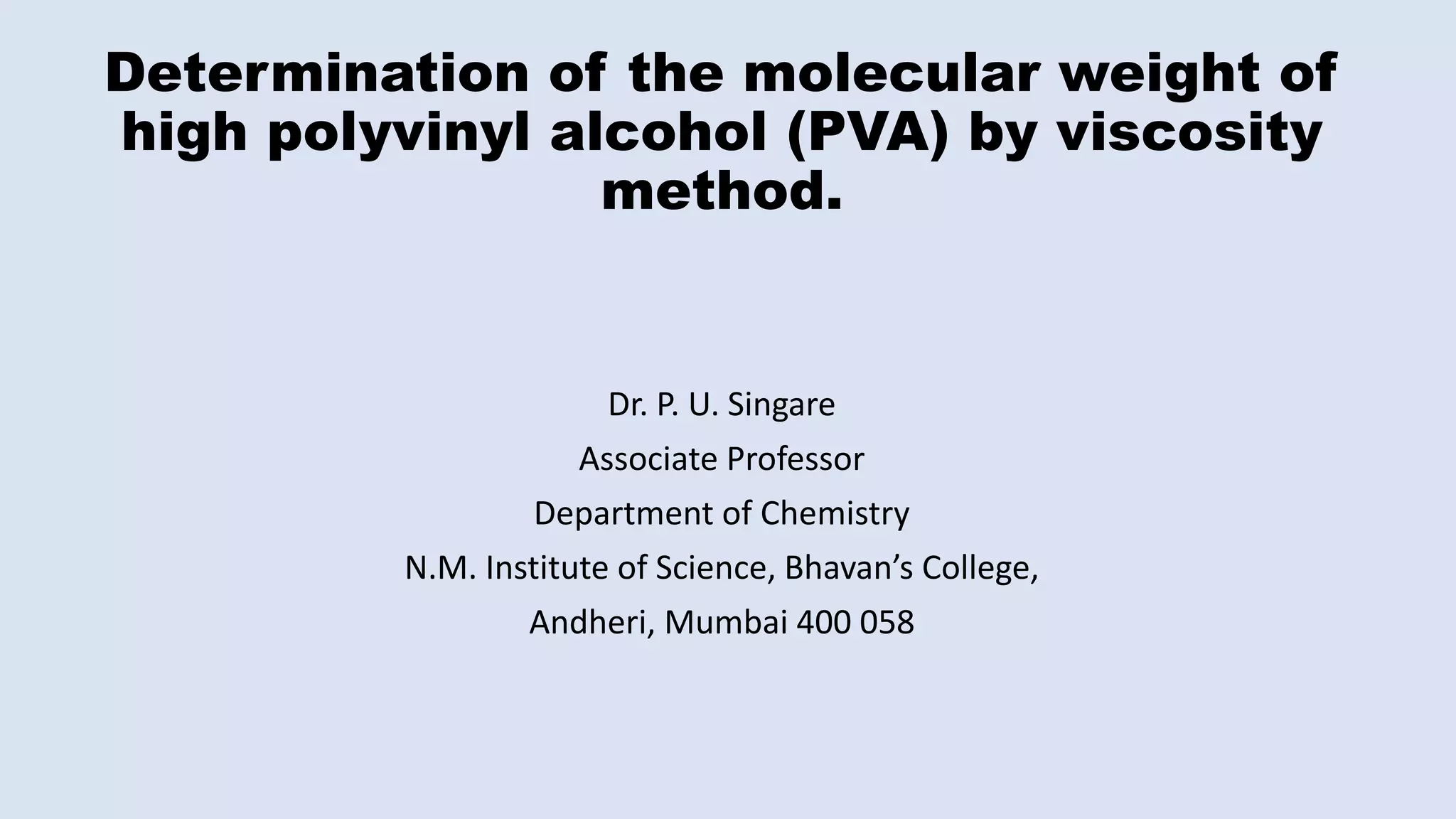 Determination of the molecular weight of high polyvinyl alcohol (pva ...