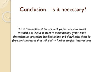 DETERMINATION OF THE SENTINEL LYMPH NODE IN BREAST CARCINOMA ...