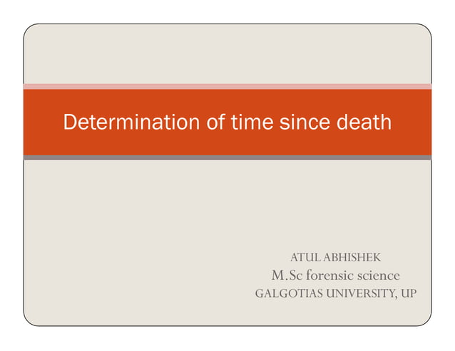 Determination of time since death/ postmortem time interval | PDF | Eye ...