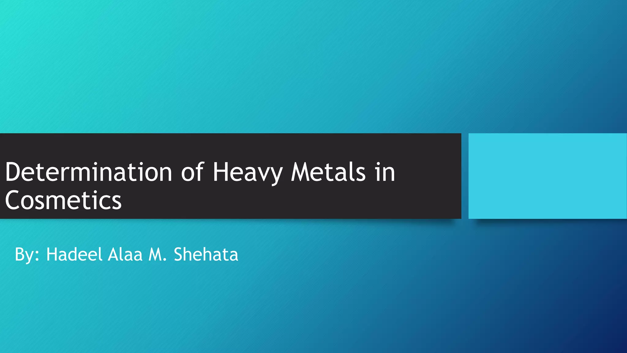 Heavy metals in Cosmetics | PPTX