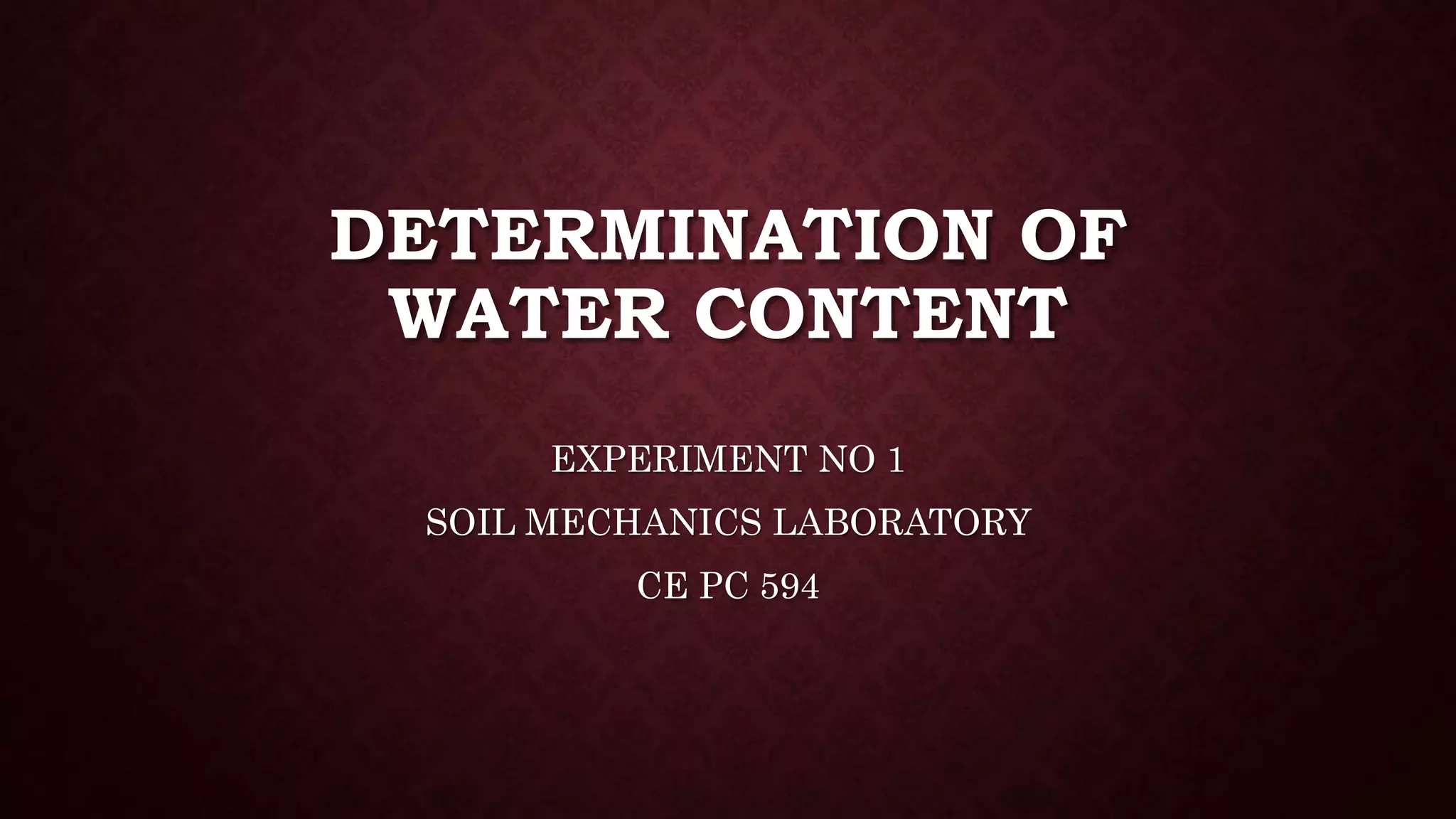 Determination of water content | PPTX