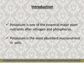 Determination potassium by_ammonium_acetate_extraction_method_zahid_sau ...
