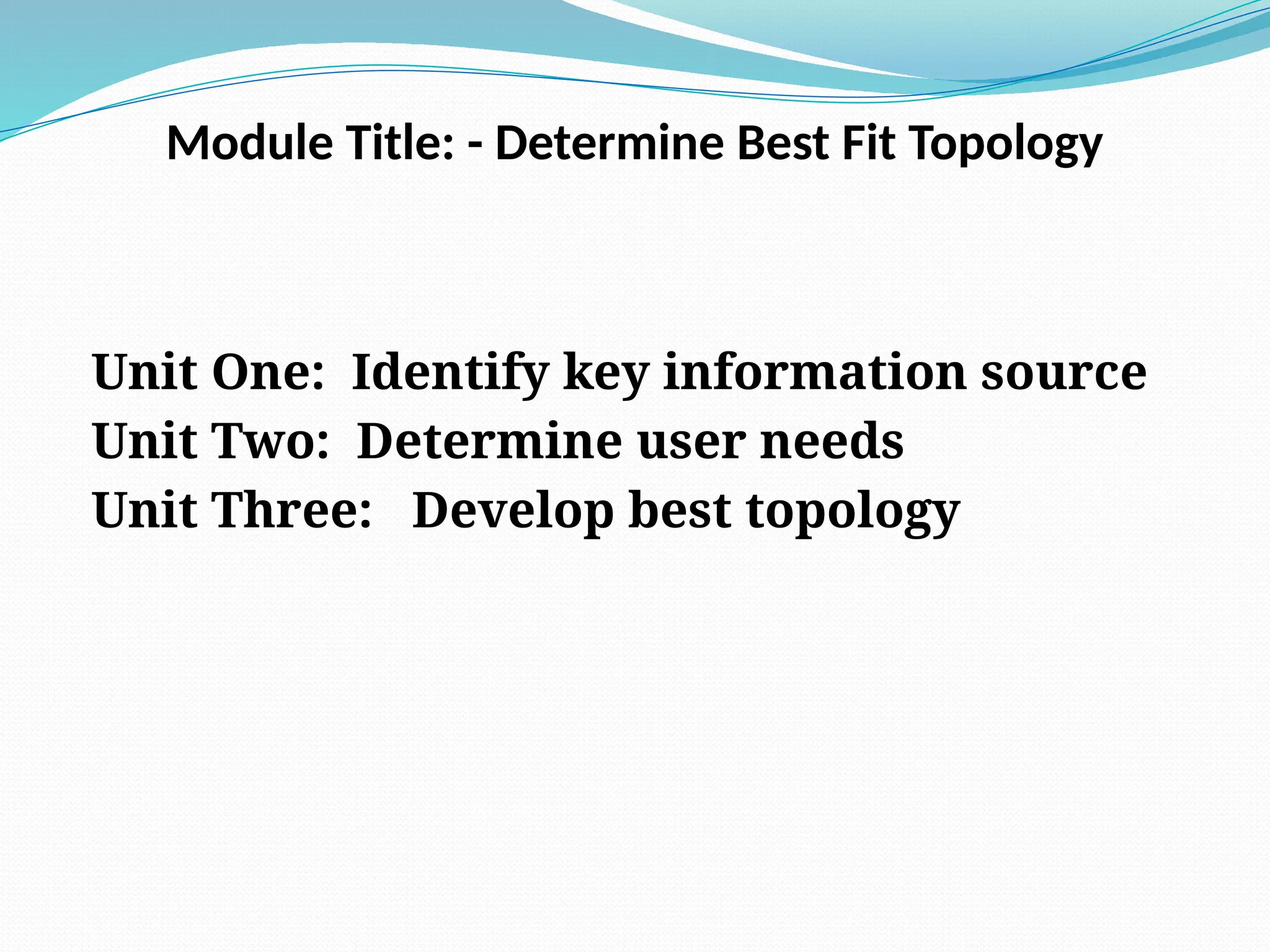 Determine Best Fit Topology 1and Determine Best Determine Best Fit Topology 1and 2.pptx Topology ...