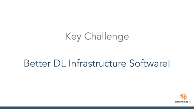 Taming Your Deep Learning Workflow by Determined AI | PPT