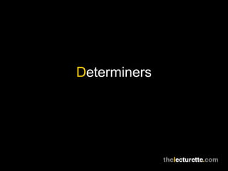 Determiners | PPT